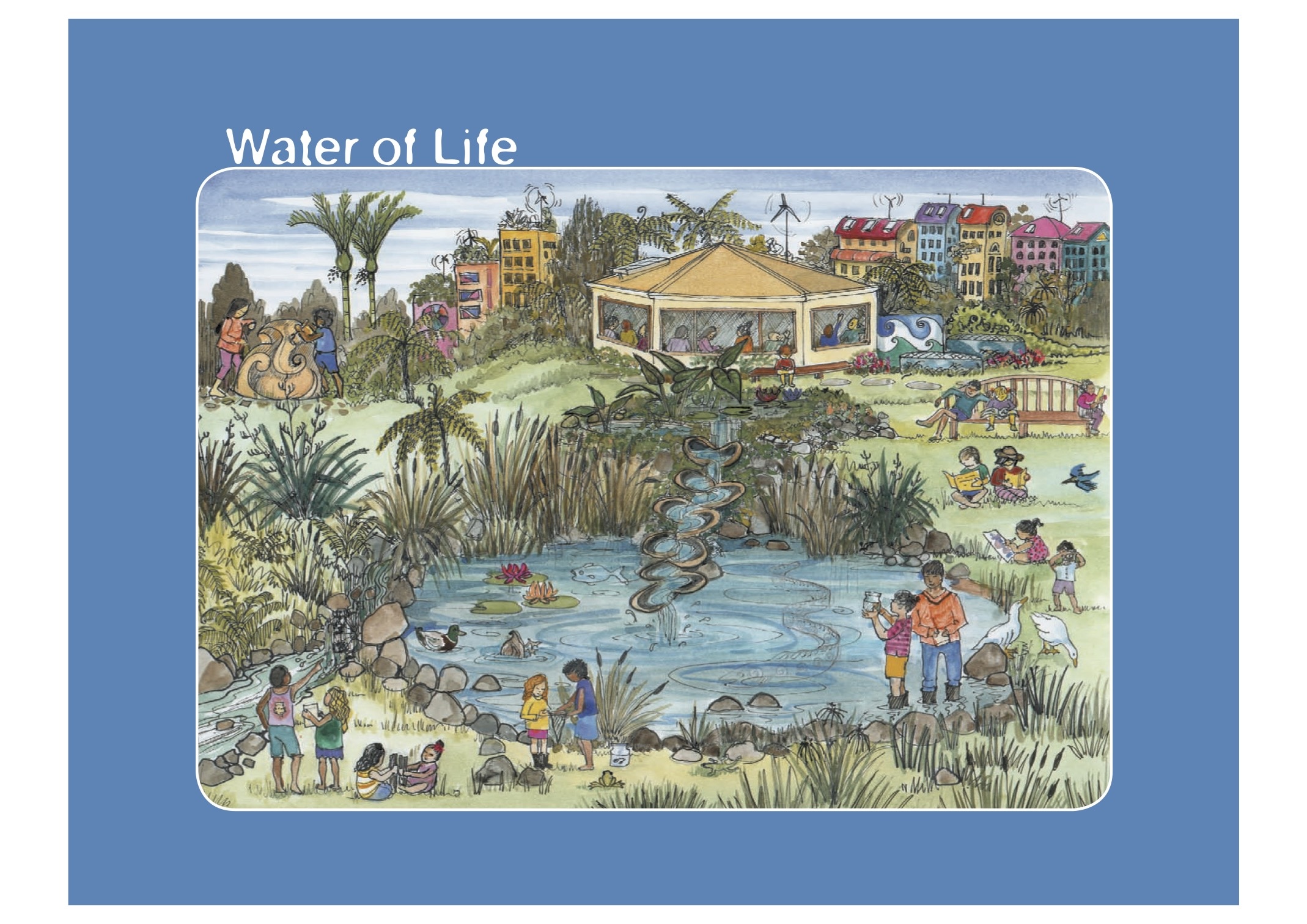 Enviroschools | Water of Life theme flows into action in Netherton